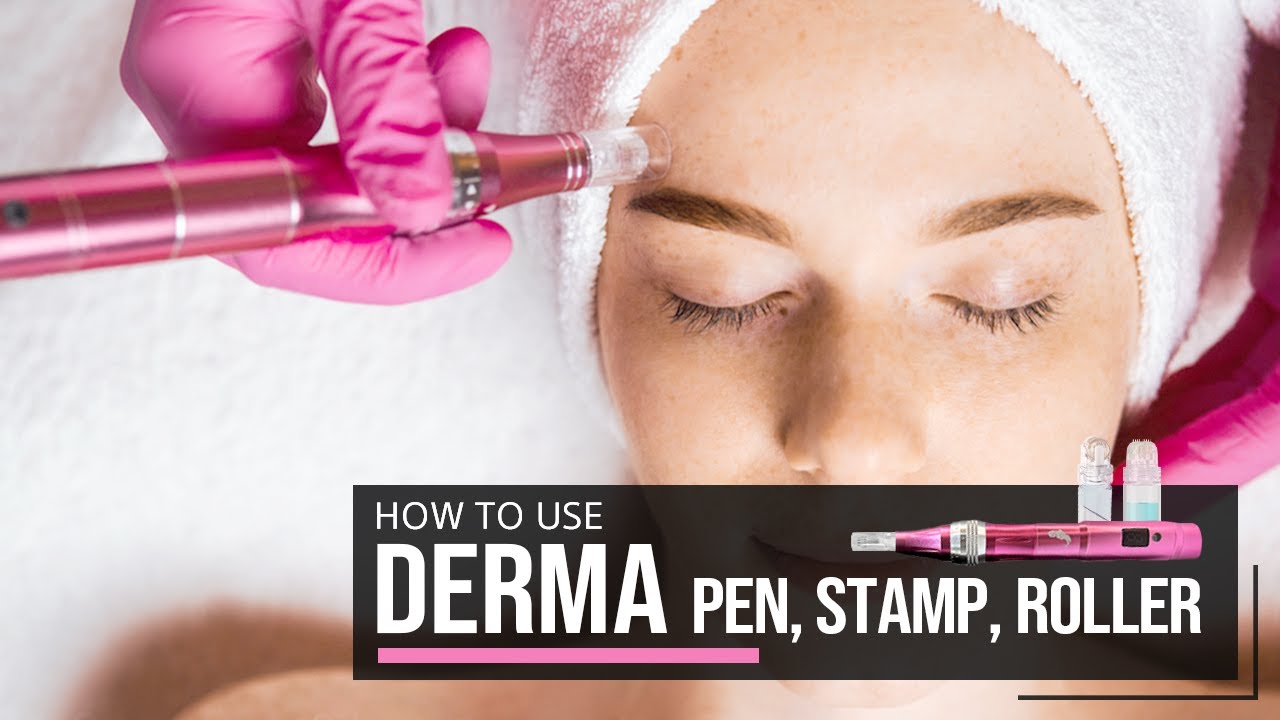 Microneedling l How to Use the Derma Pen, Derma Stamp, and Hydra Roller ...