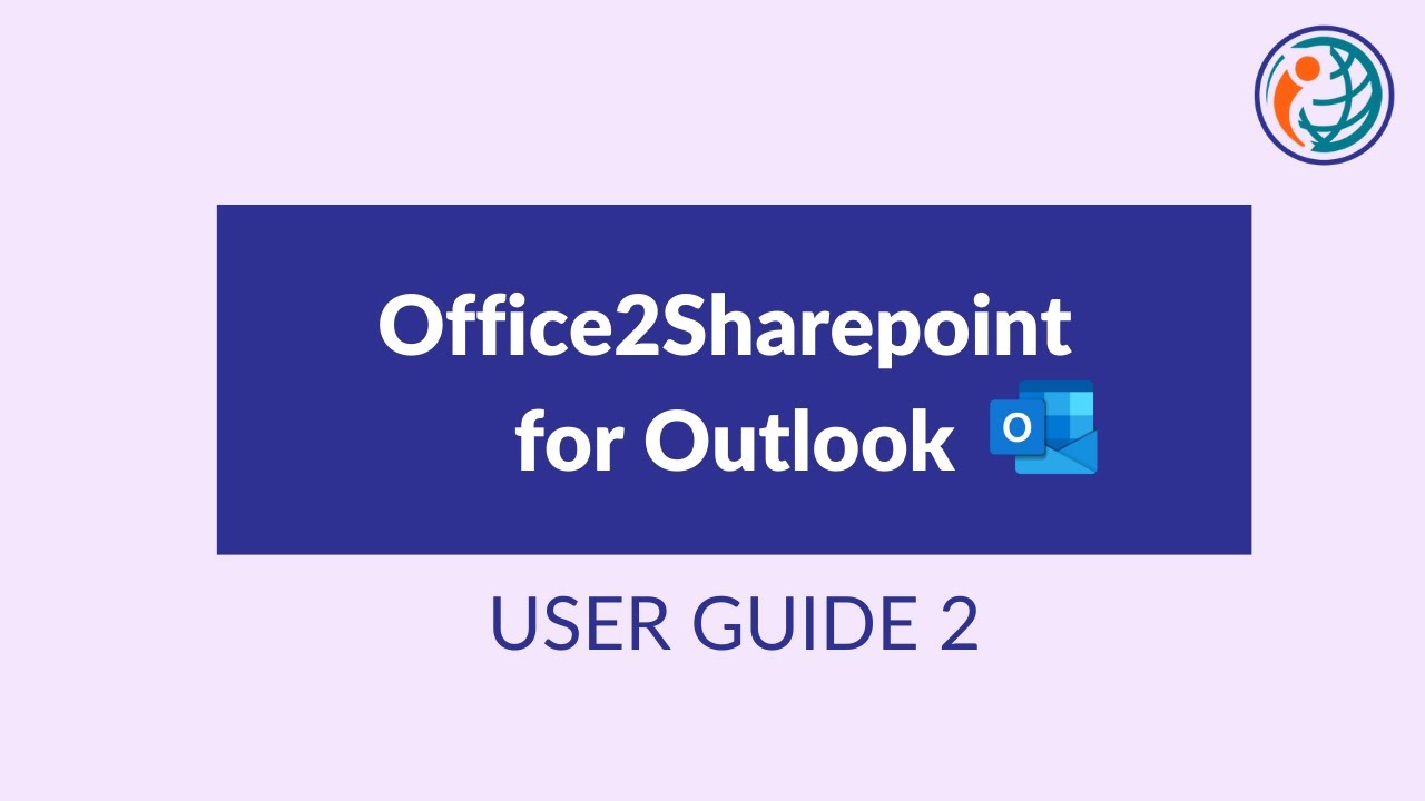Office2SharePoint | Outlook user guide | Part 2 (Send) | OLD VERSION ...