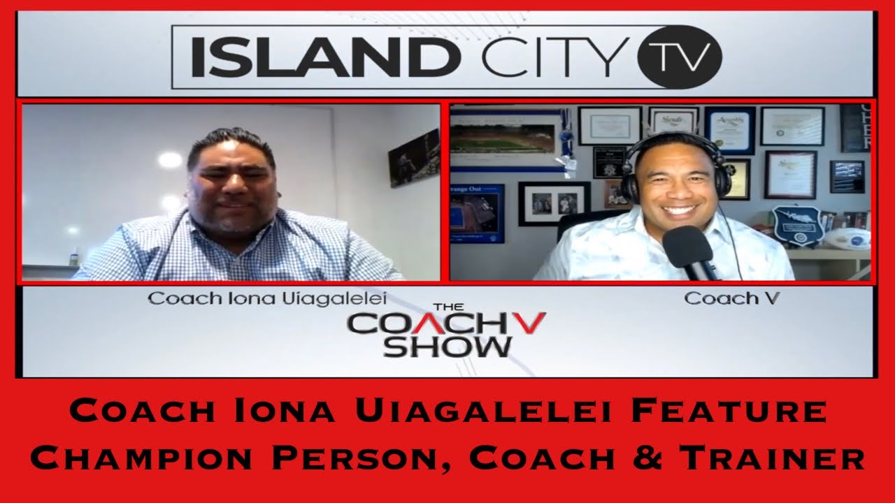 Coach Iona Uiagalelei Feature Champion Person, Coach, & Trainer - YouTube