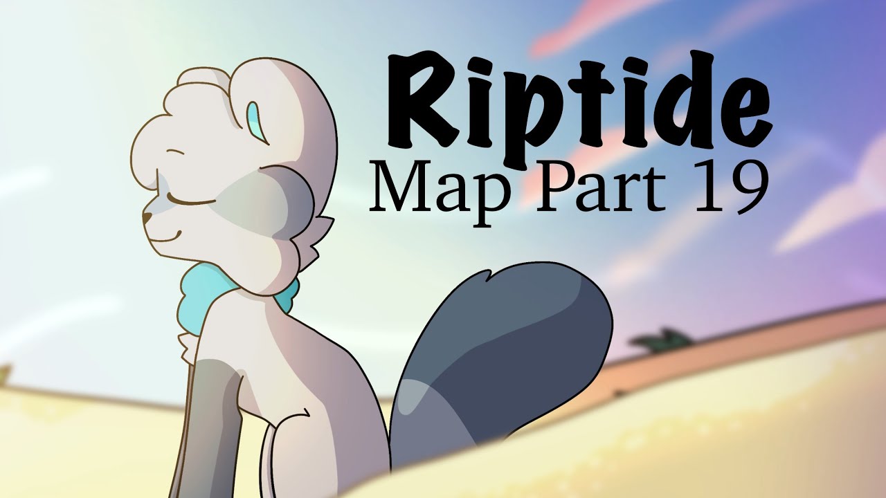 | Riptide | Map Part 19 | - YouTube