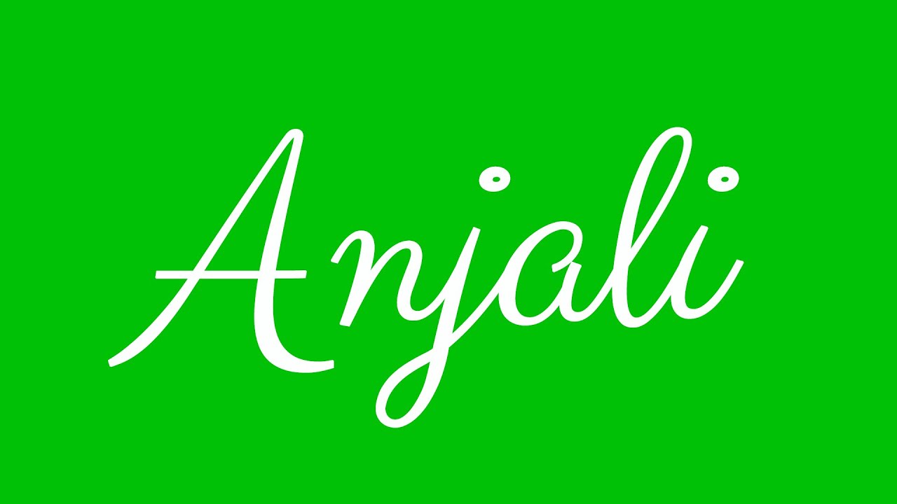 Learn how to Sign the Name Anjali Stylishly in Cursive Writing - YouTube