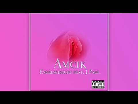 Engelgesicht ft. J.Paul aka. der $keptika ►Amcik◄ [Offizielle Audio]