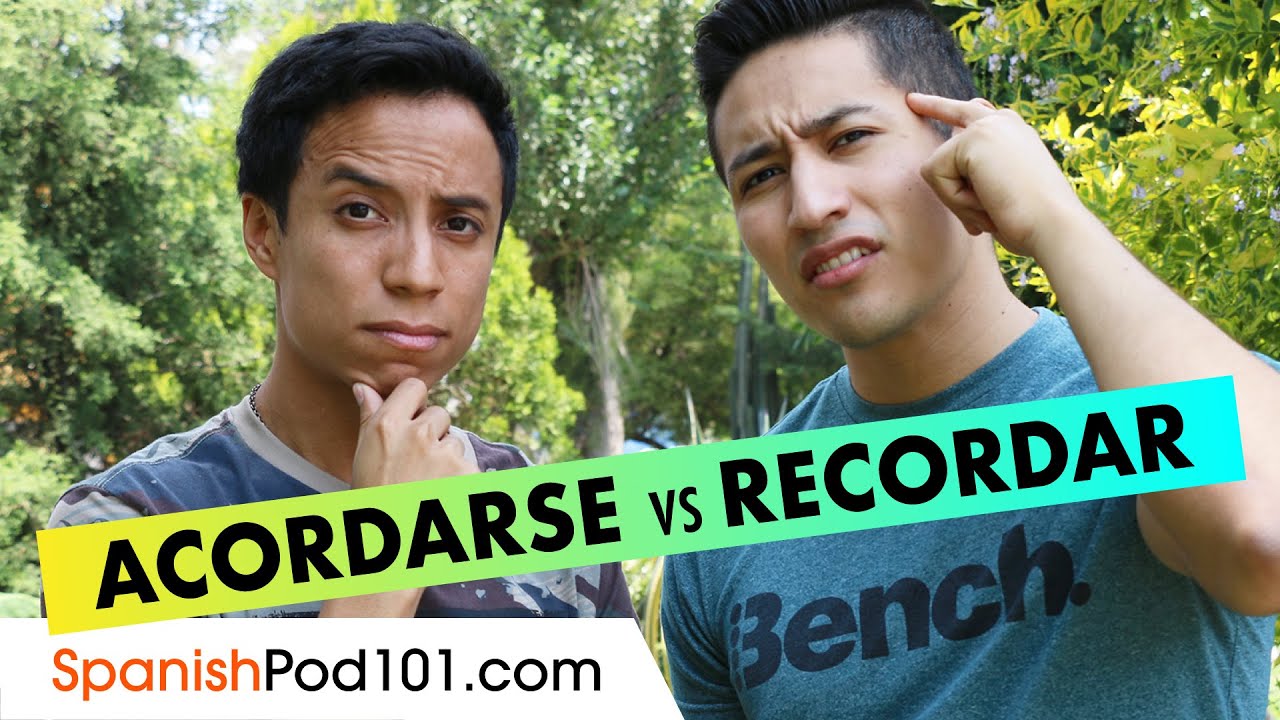 Acordarse Vs Recordar How To Say To Remember In Spanish YouTube acordarse-vs-recordar-how-to-say-to-remember-in-spanish-youtube