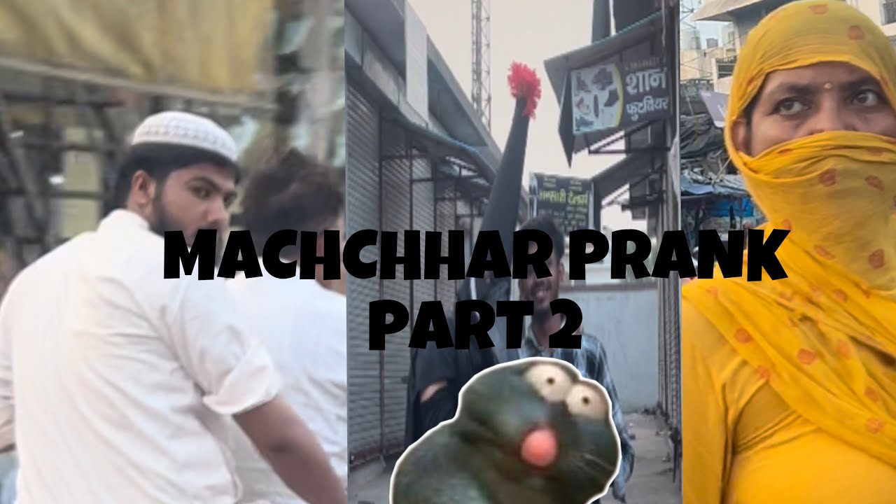 MACHCHHAR PRANK PART 2………#funny #youtubeshorts #comedy #sorts #fun # ...