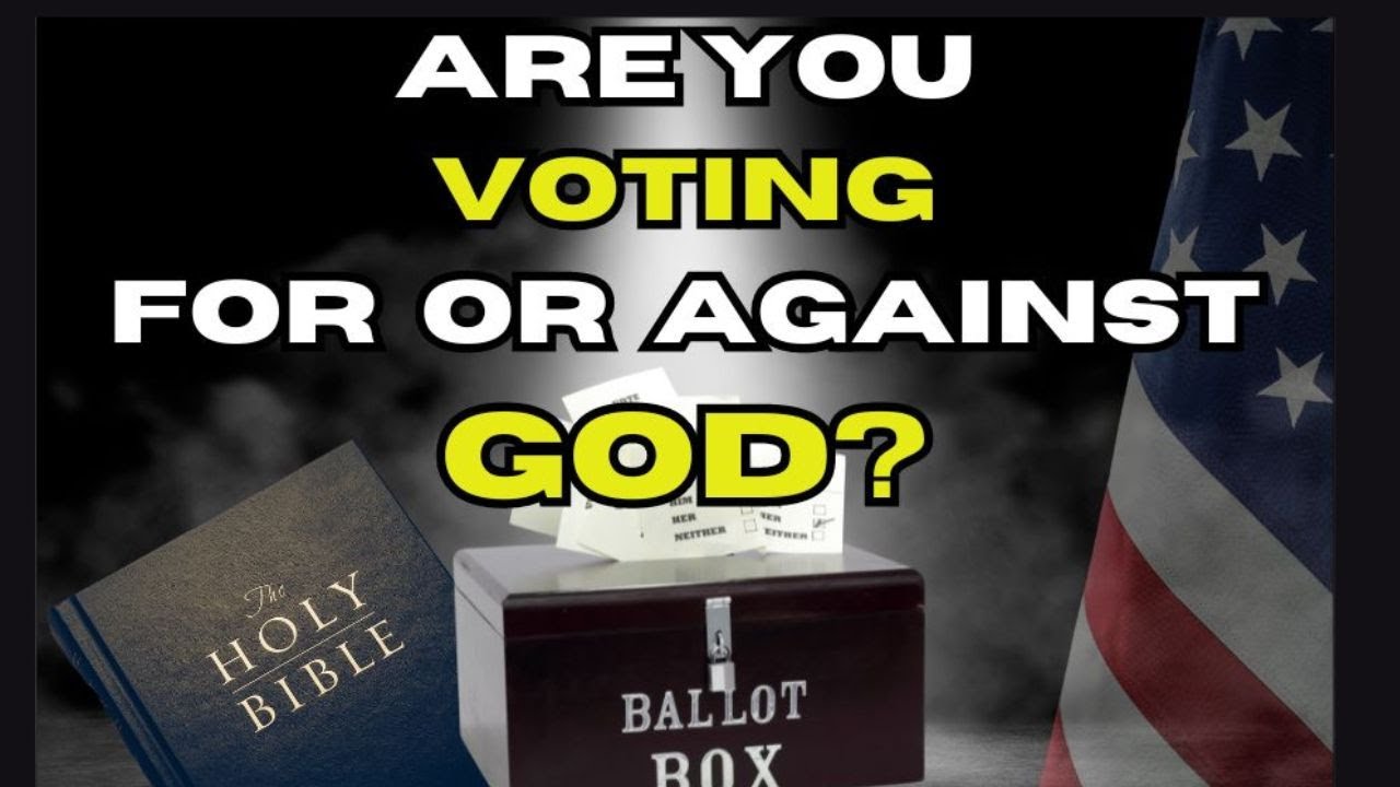 Are You Voting For or Against God? Can Voting Against God Bring a Curse ...