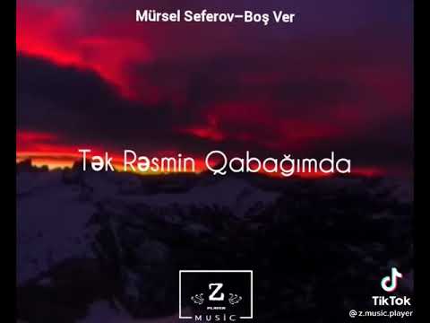 Mürsəl Səfərov-Boş Ver