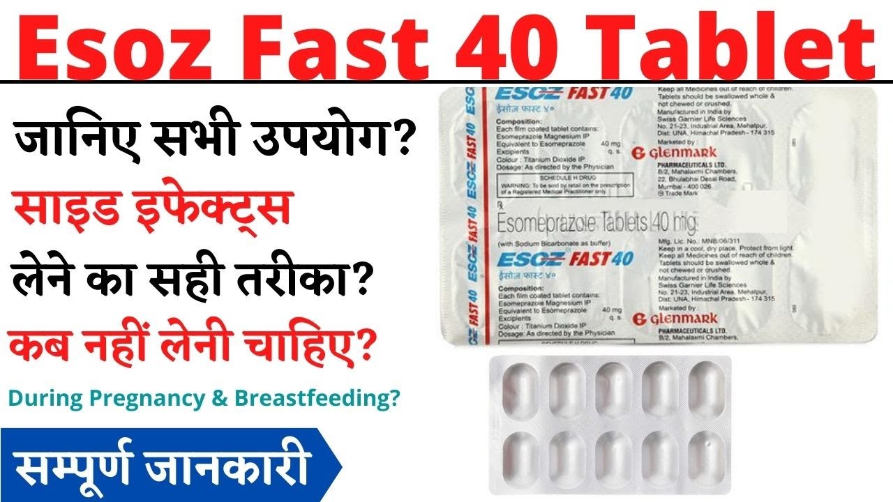 Esoz Fast 40 Tablet Uses & Side Effects in Hindi | Esoz Fast 40 Tablet ...