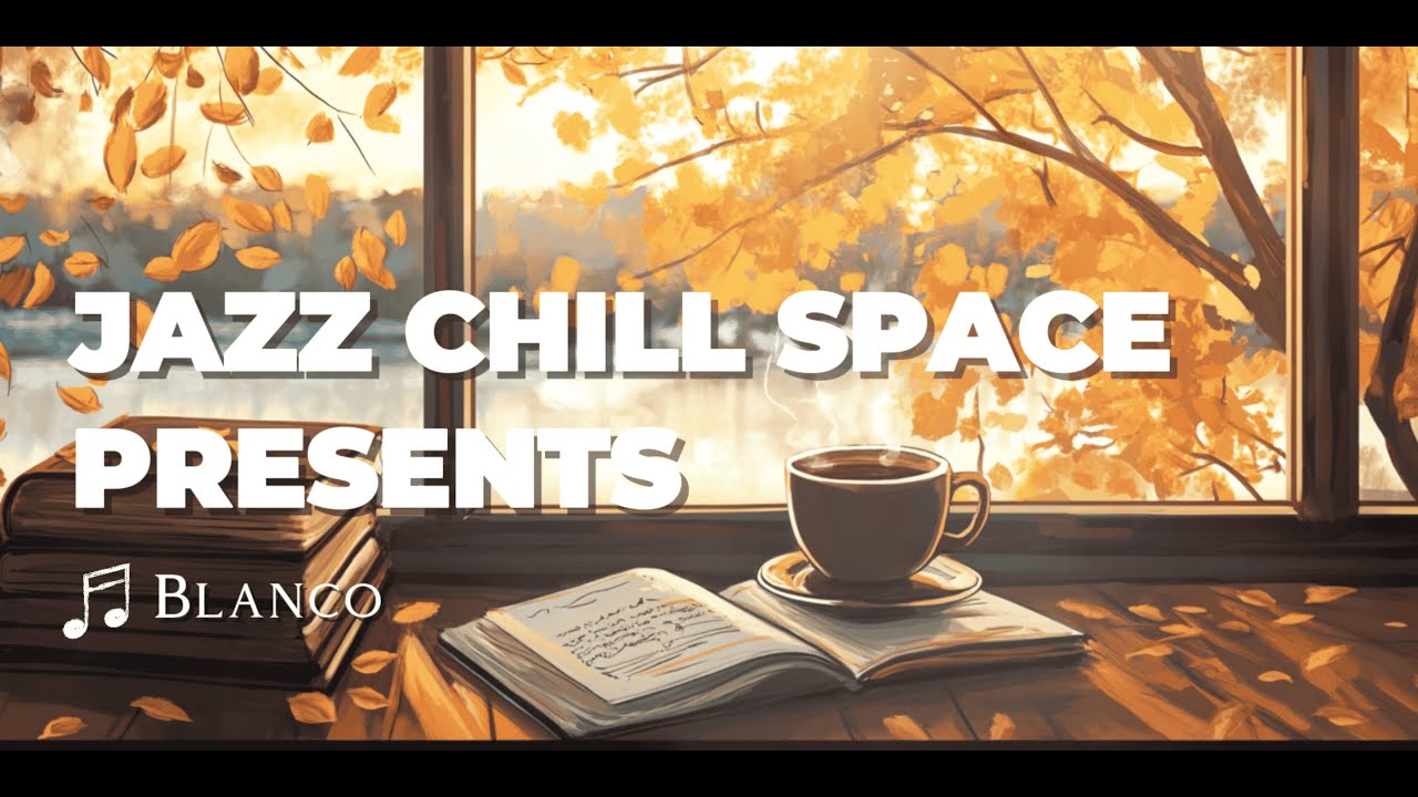JAZZ CHILL SPACE BGM Channel - Blanco (Official Music Video) - YouTube