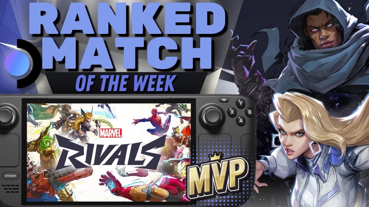 Ranked Match of the Week | Marvel Rivals on Steam Deck - YouTube