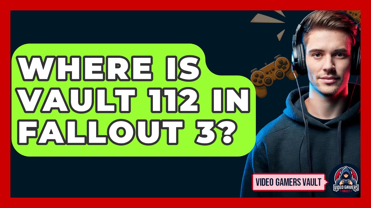 Where Is Vault 112 In Fallout 3? - Video Gamers Vault - YouTube