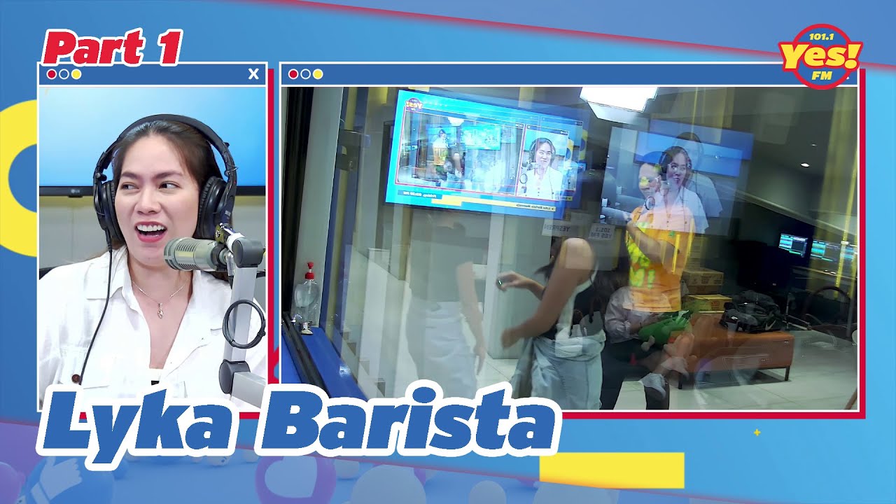 Lyka Barista (March 1, 2024) | PART 1 - YouTube