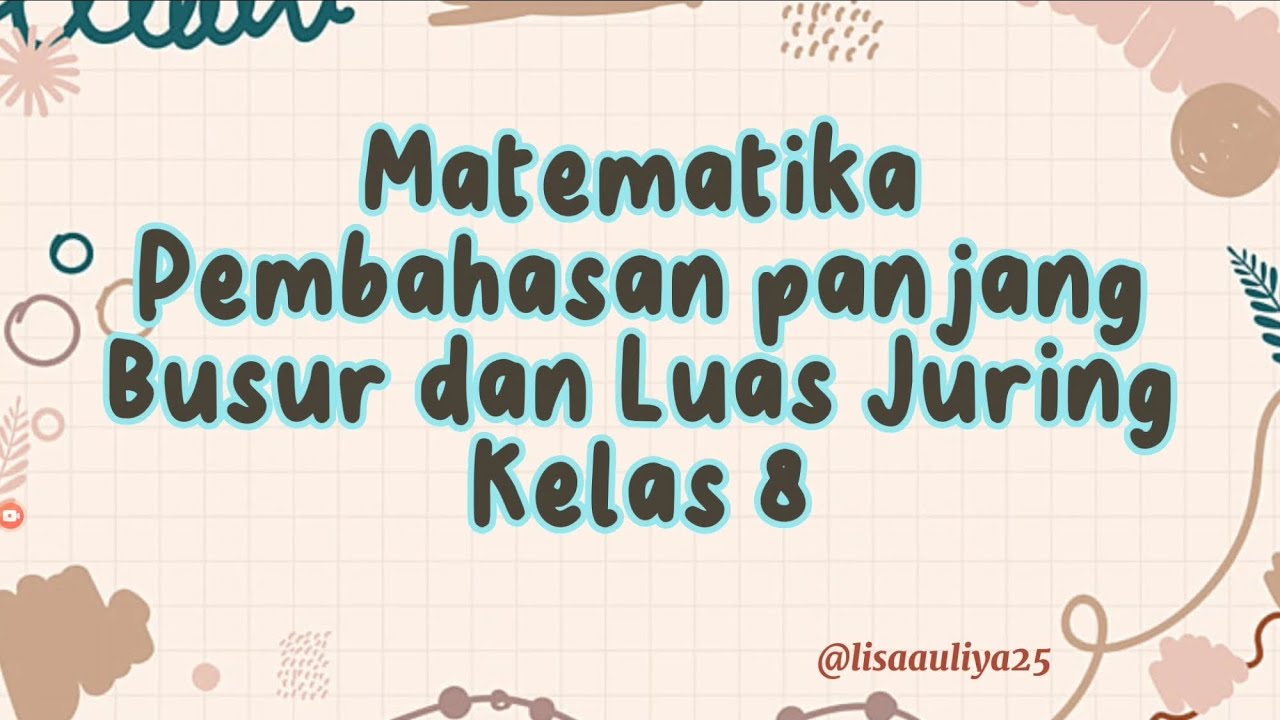 Pembahasan Panjang Busur dan Luas Juring Kelas 8 - YouTube