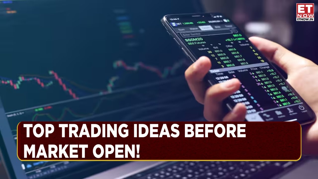 Market Strategy Before Trading Session | Stocks & Sectors That ...