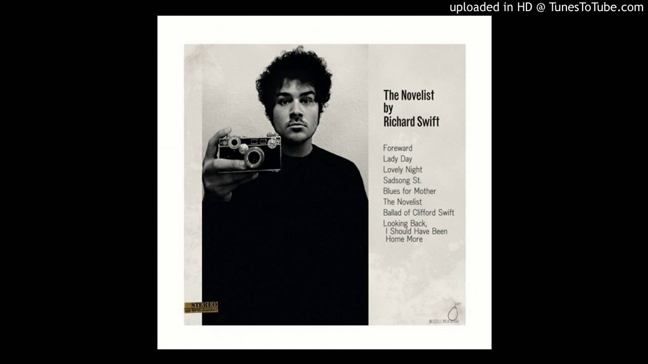 Richard Swift - 3. Lovely Night - YouTube