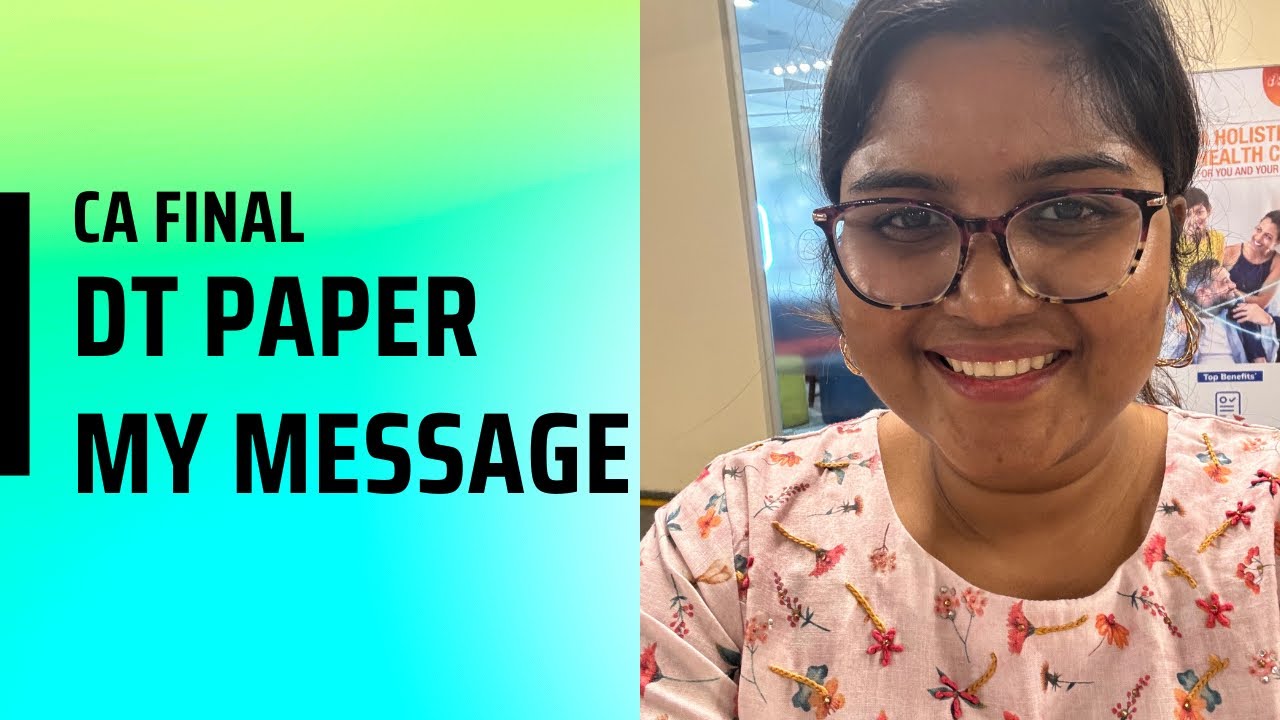 Appearing for DT Paper l Message from CA Madhu Thakuria - YouTube