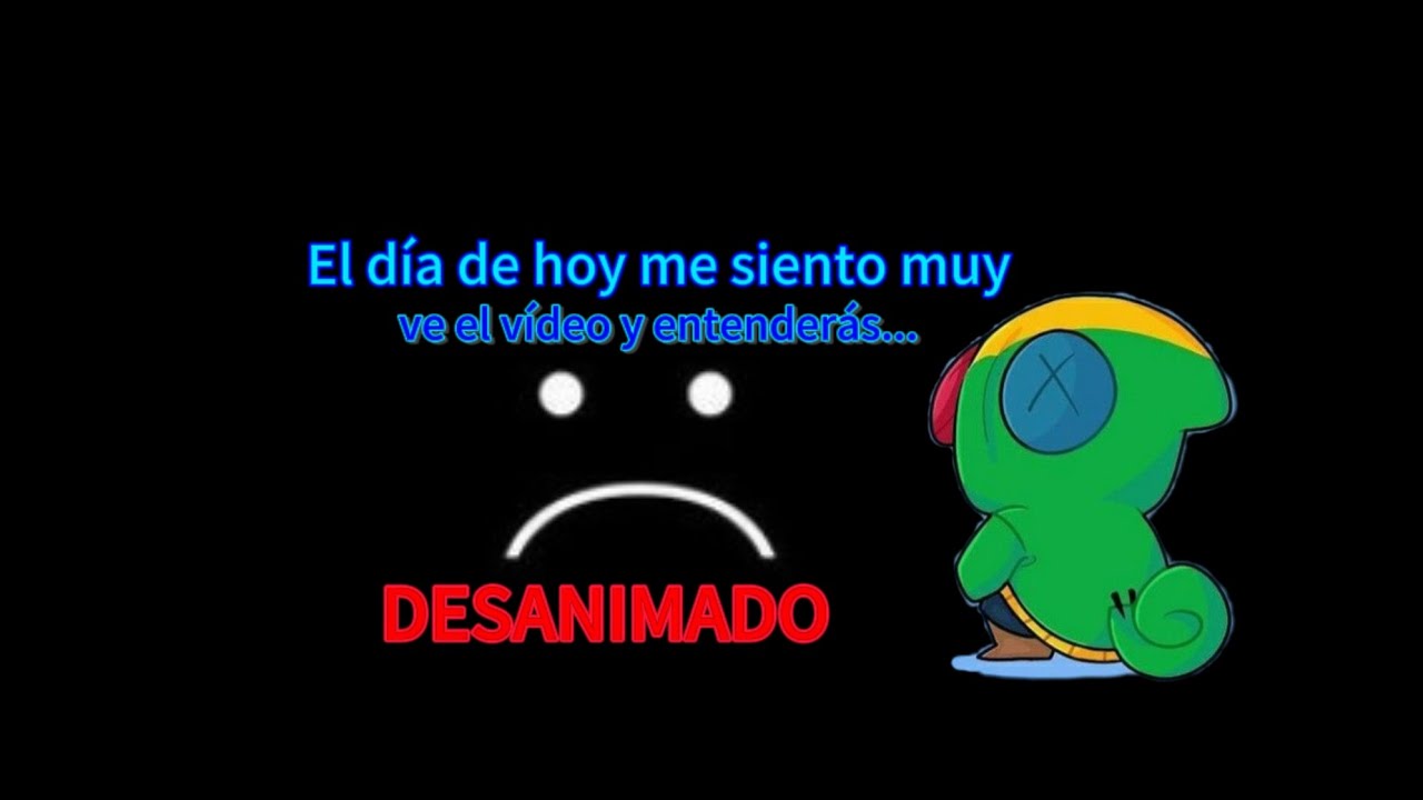 El día de hoy me siento muy DESANIMADO (no cringe ni hate) :⁠'⁠( - YouTube