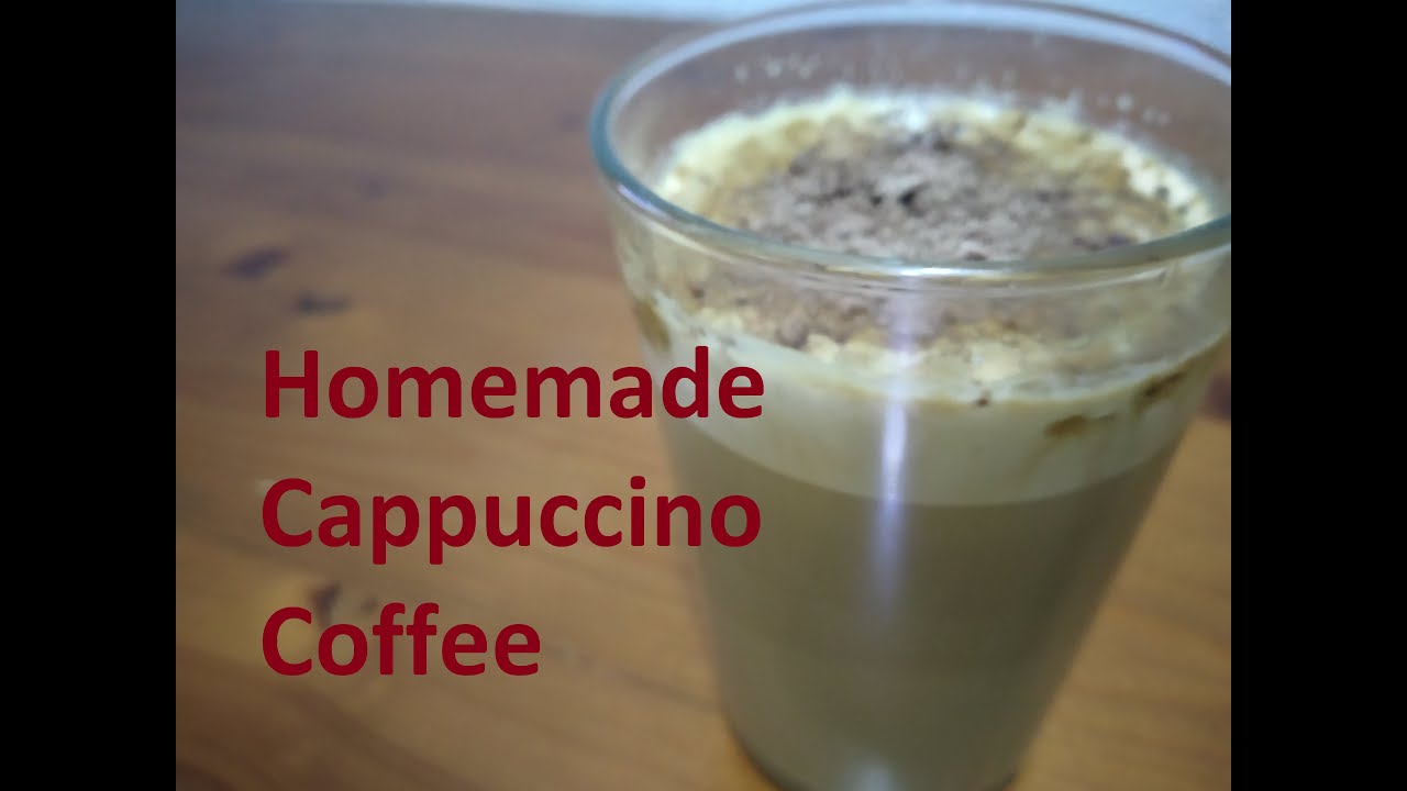 Home made Cappuccino | Cappuccino Coffee Recipe | Beaten Coffee at Home ...