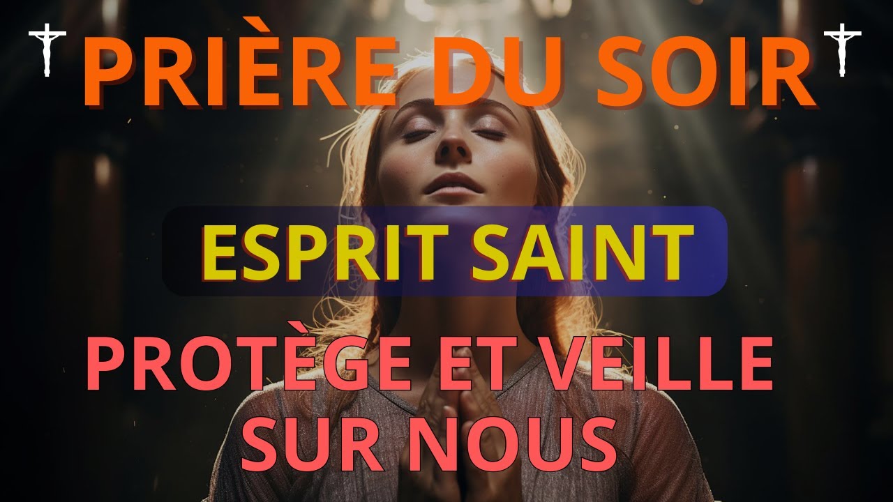 Puissante Prière à L'Esprit Saint de Protection Divine - Prière - YouTube