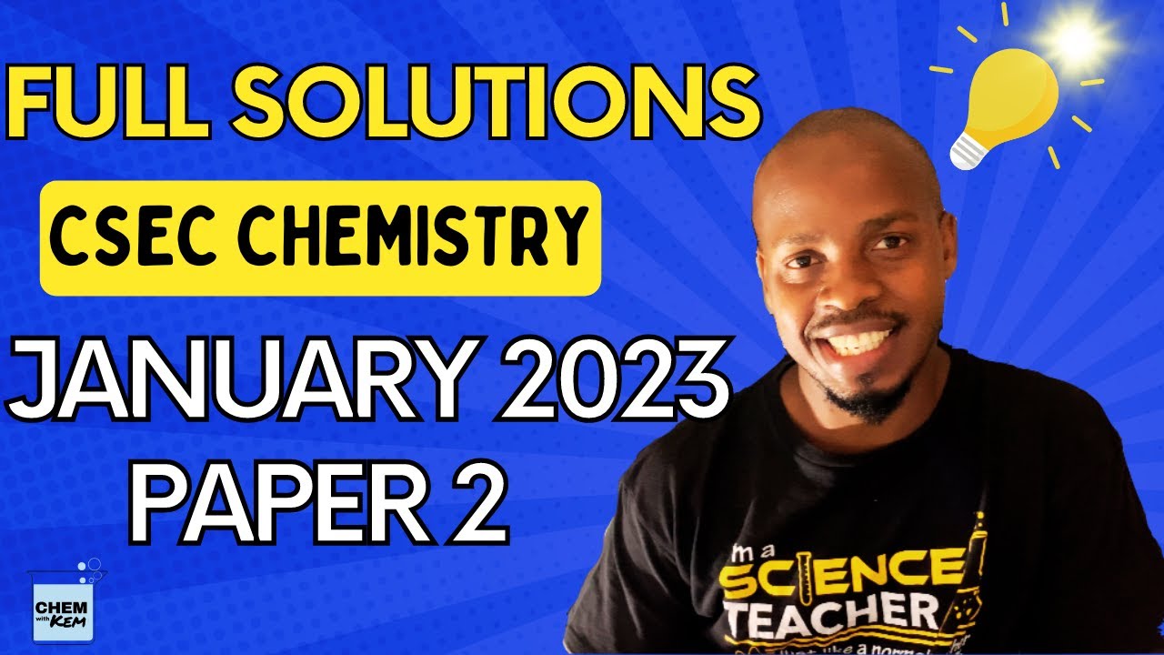 CSEC Chemistry January 2023 Paper 2 Full Solution - YouTube