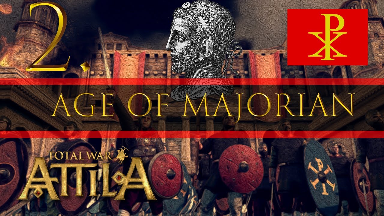 Barbarian raids 2# Western Roman Empire -Age of Majorian Mod Campaign ...