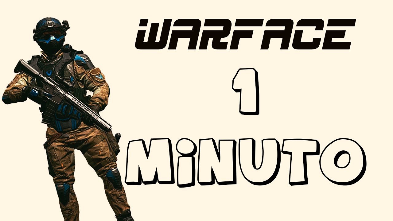 Warface Funny Moments #1| WARFACE en 1 mimuto - YouTube