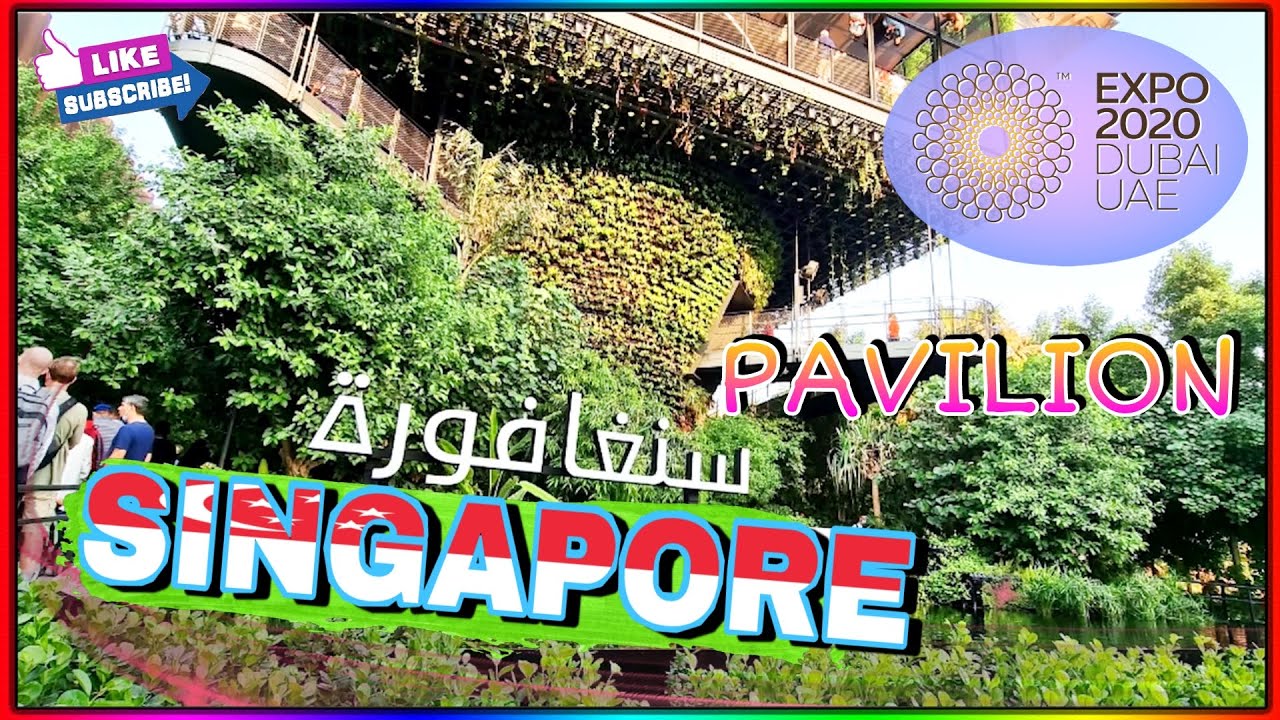 EXPO 2020 SINGAPORE PAVILION - YouTube