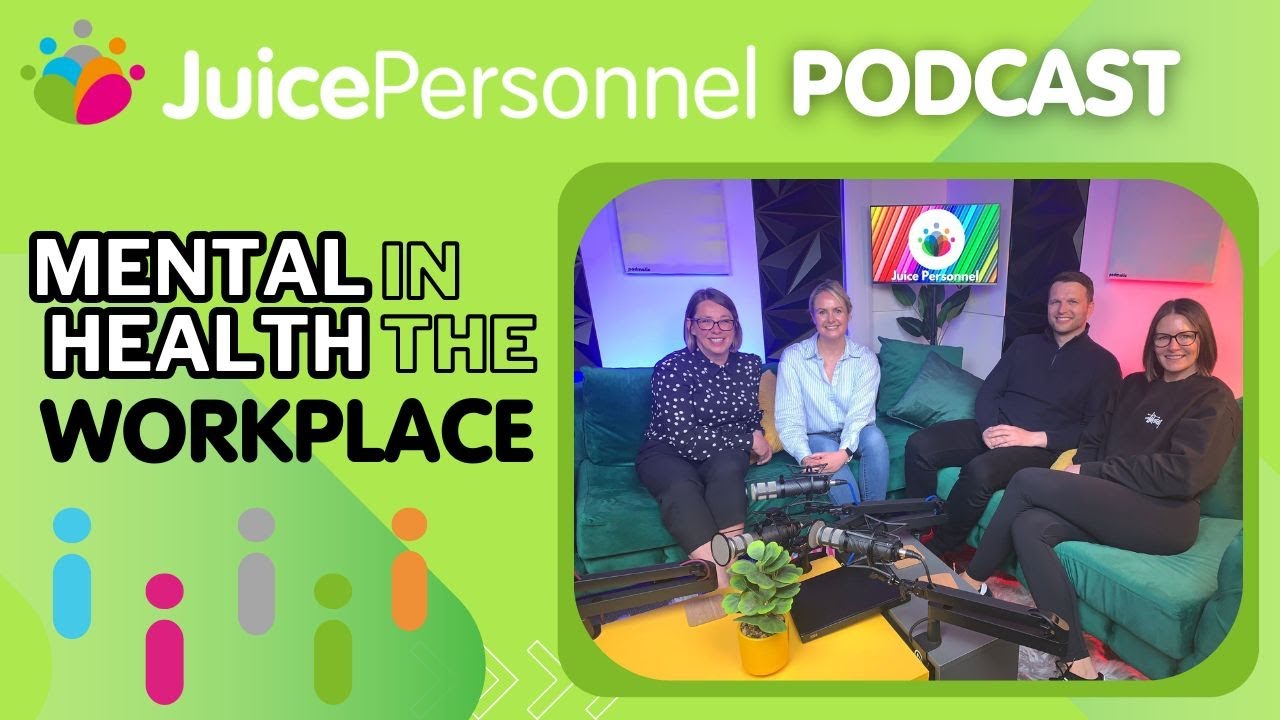 Ep.1 | Juice Personnel Podcast | Improving Retention Through Mental ...