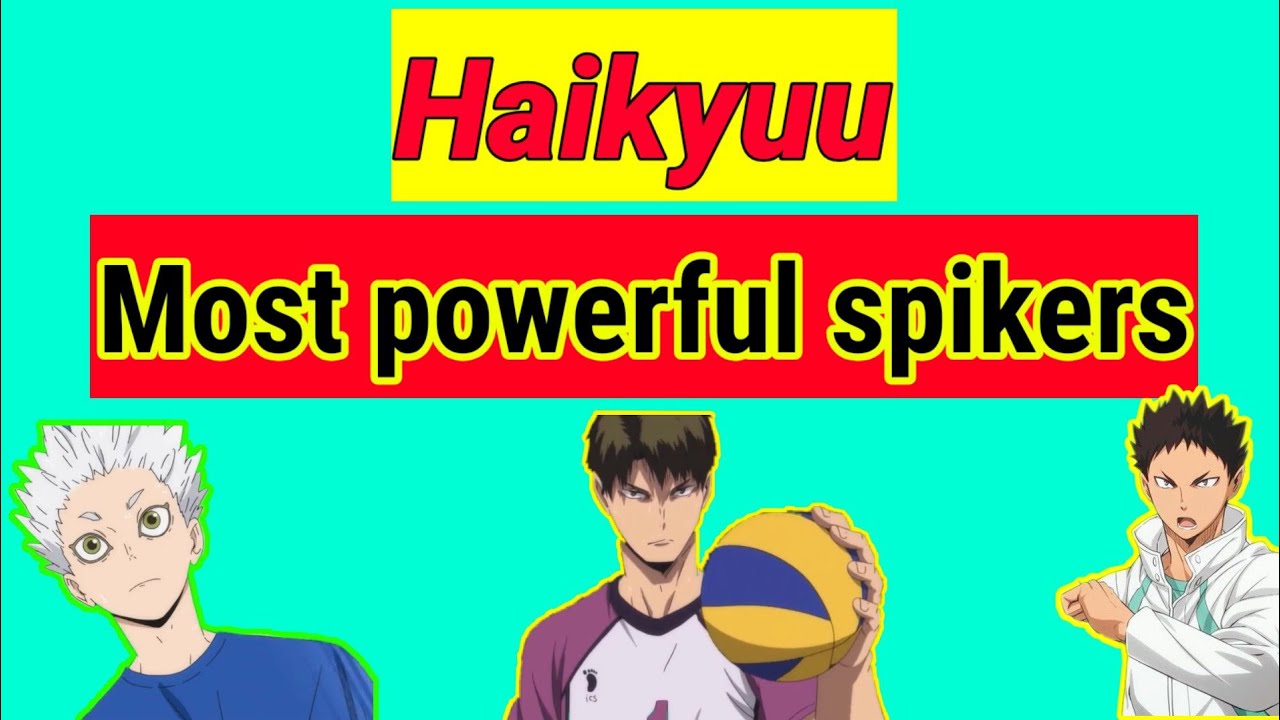 Top 10 best spiker in haikyuu ( my choice) by my volley charts. - YouTube