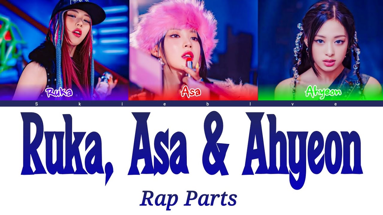 Babymonster Ruka, Asa & Ahyeon - Rap Parts - Lyrics - YouTube