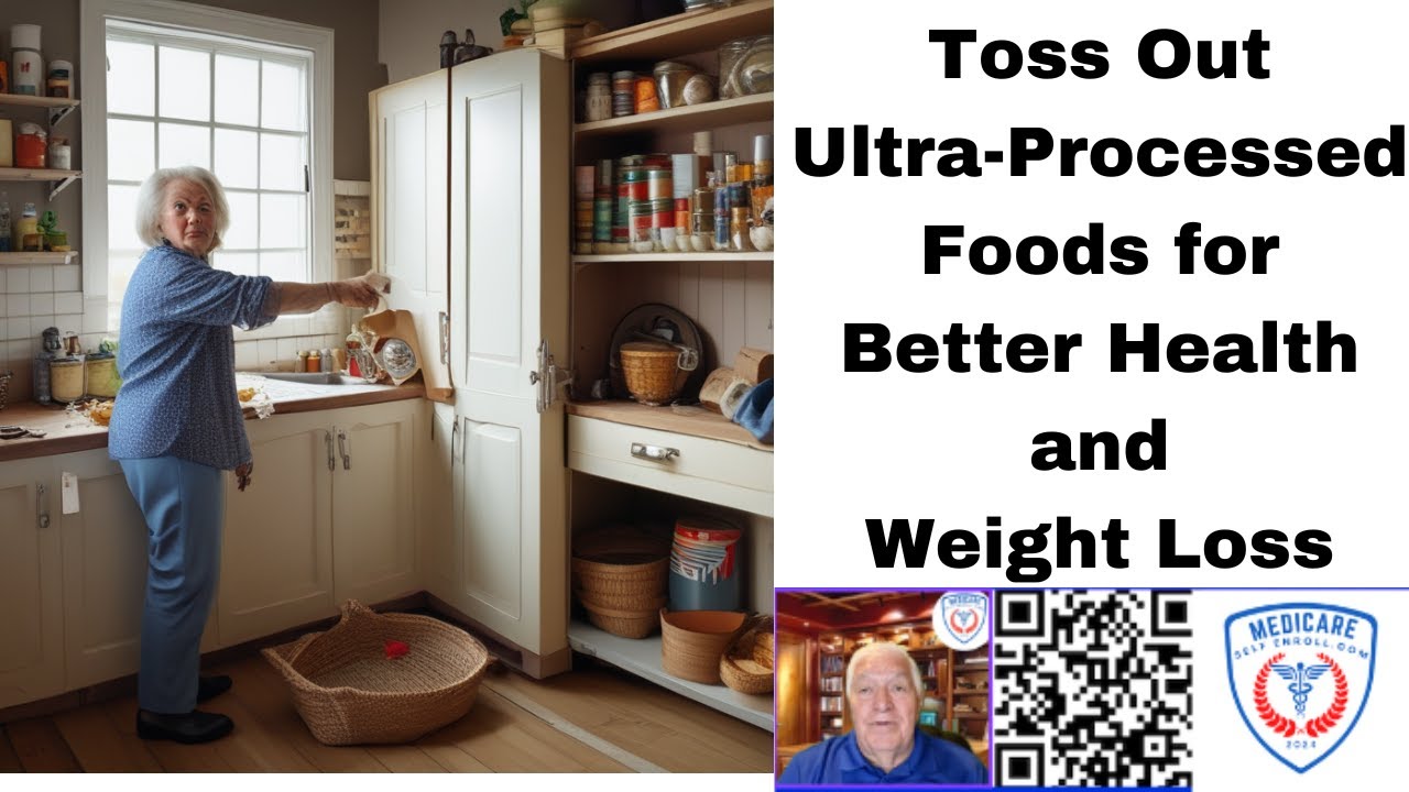 "Toss Out Ultra-Processed Foods for Better Health And Weight Loss ...