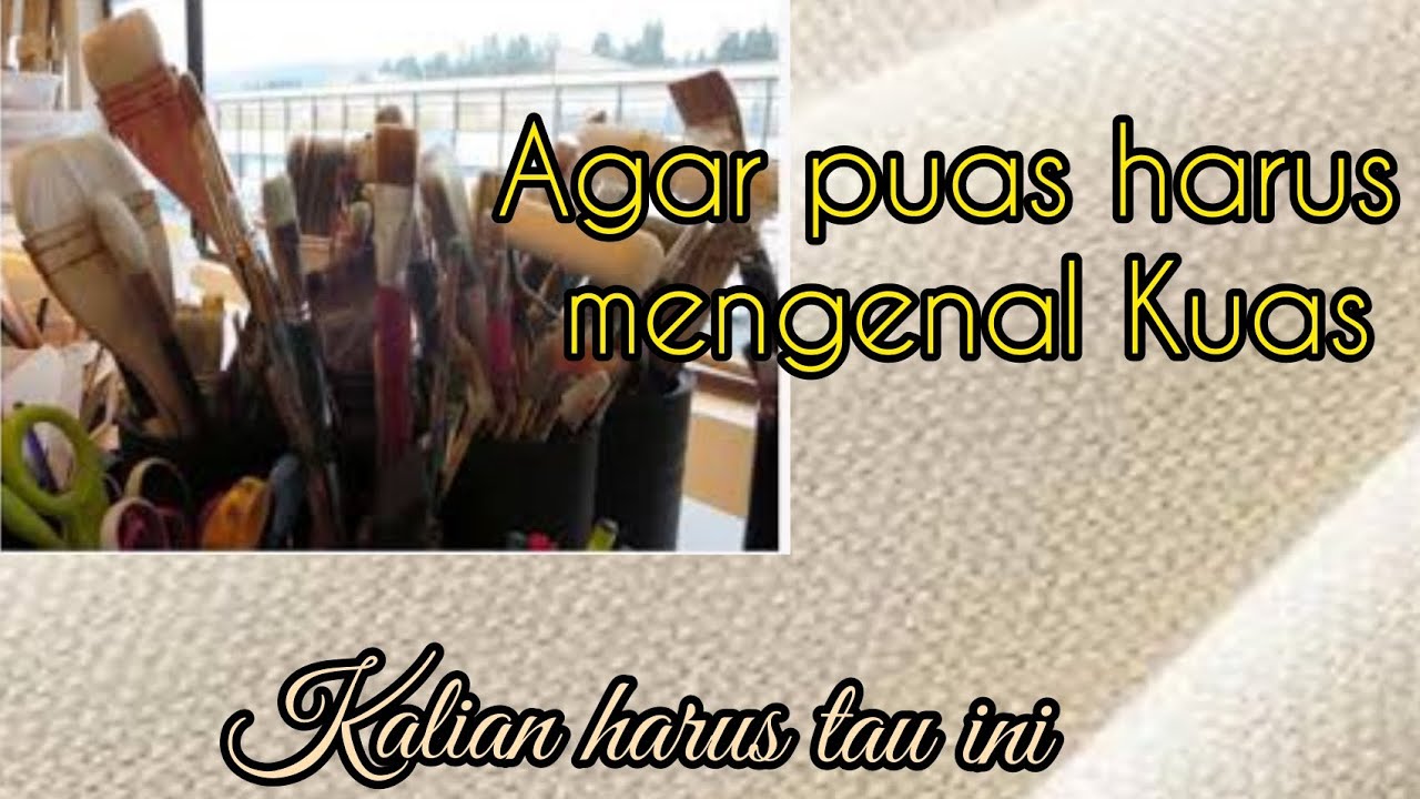 "memperlancar teknik melukis dengan kuas:tips dan trik untuk pemula ...