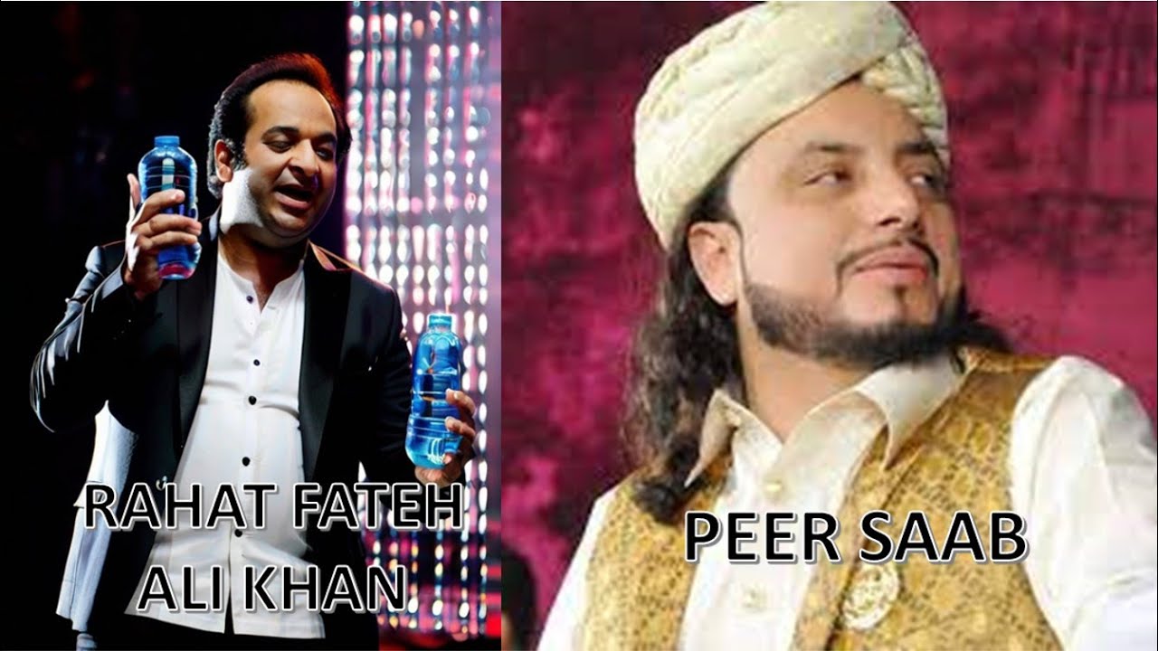 Rahat Fatah Ali Khan Damh vali bottle funny video mashup with peer haq ...