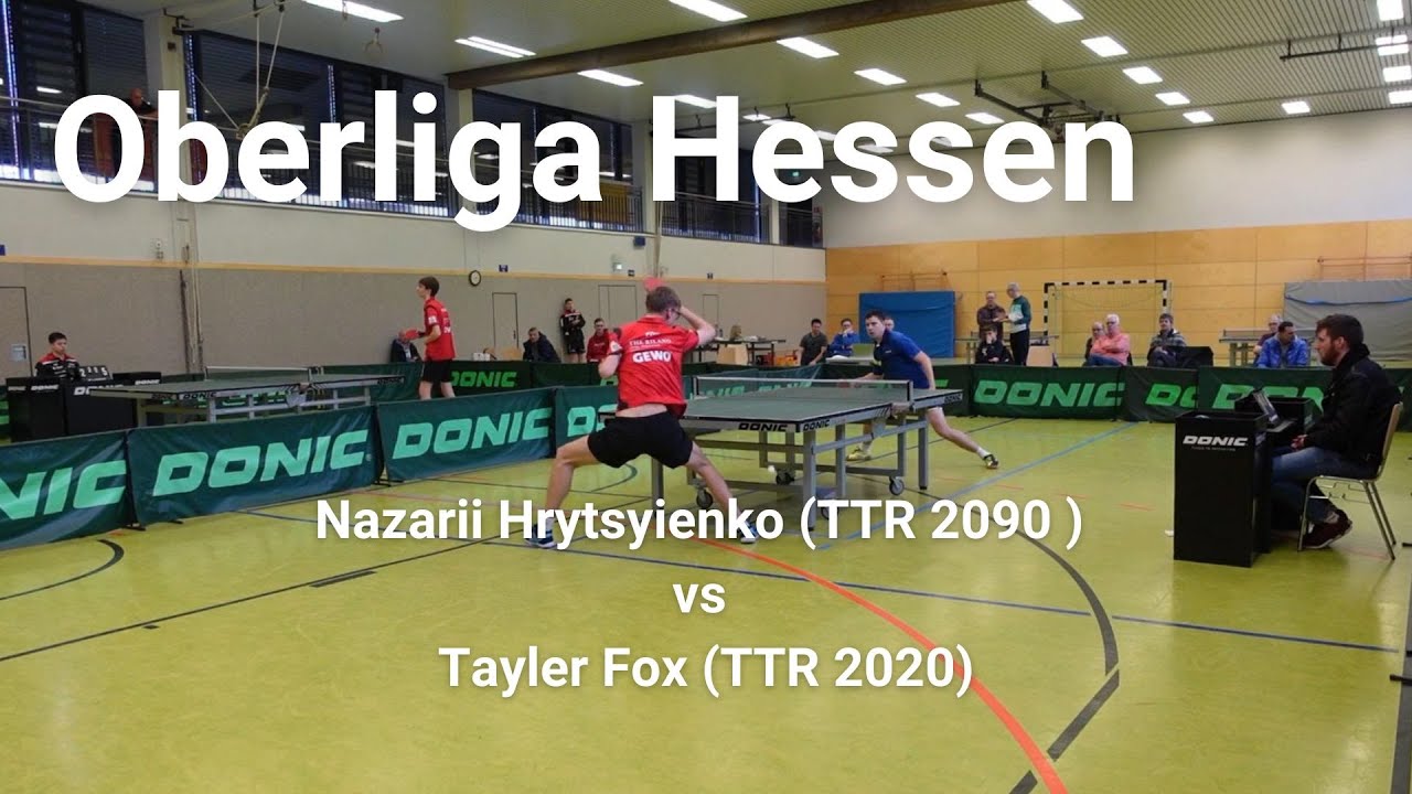 Tischtennis in Hornau ! | Oberliga Hessen | Nazarii Hrytsyienko (TTR ...