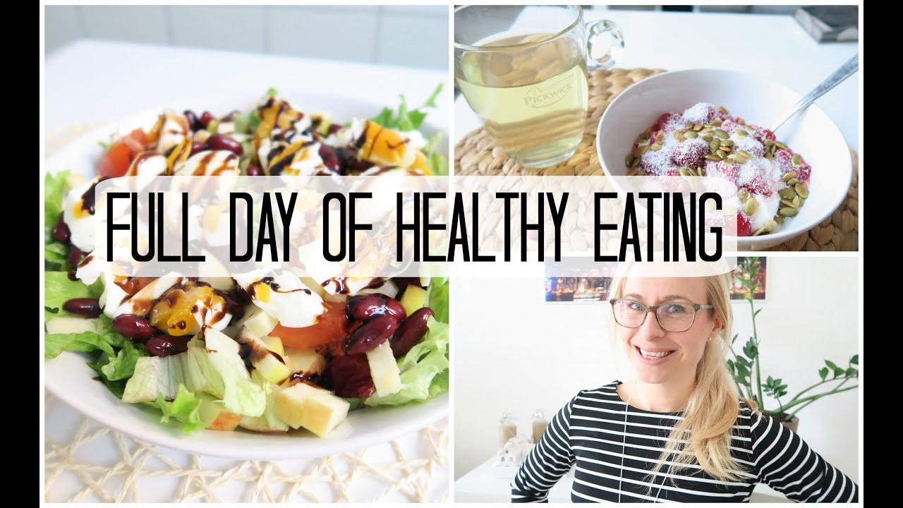 Full day of Healthy Eating - What I eat #3 - YouTube