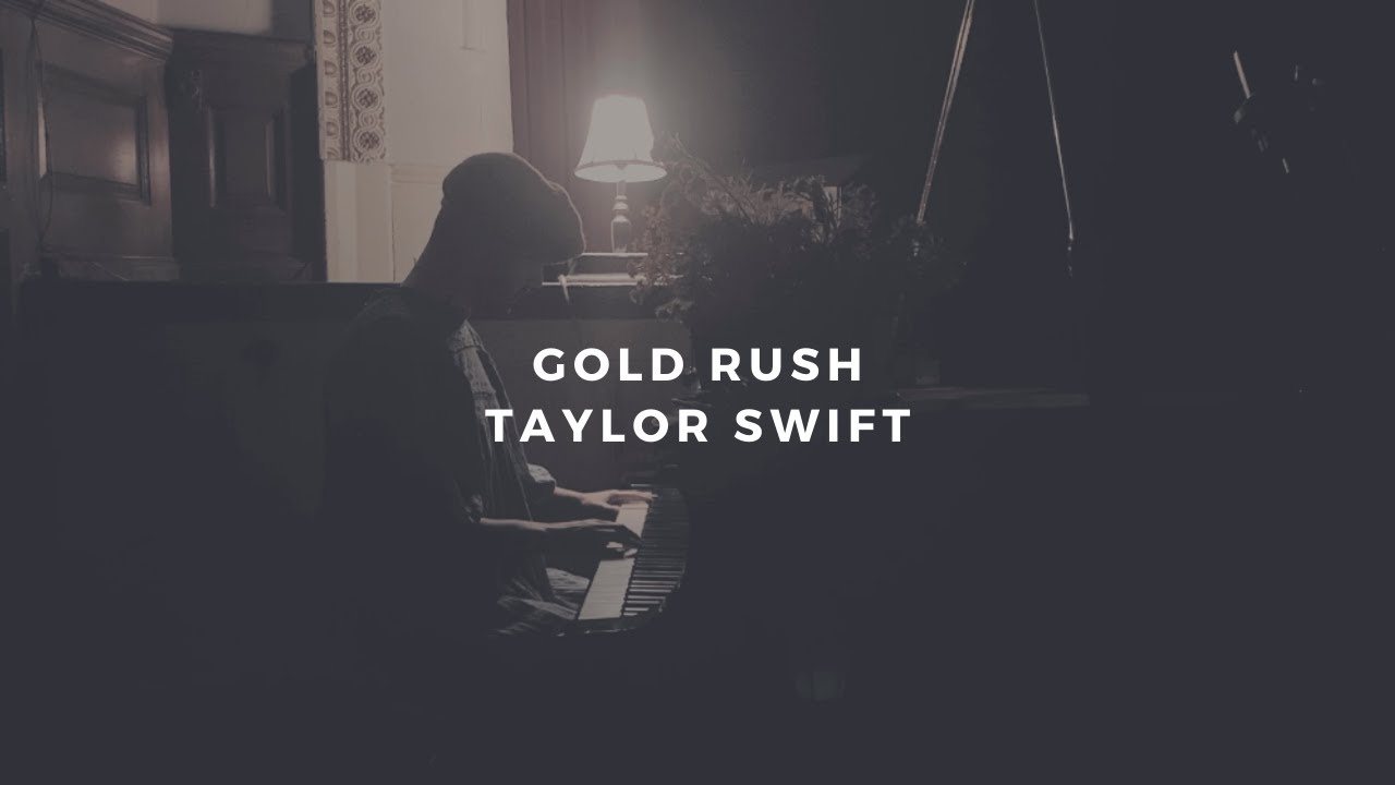 gold rush: taylor swift (piano rendition by david ross lawn) - YouTube