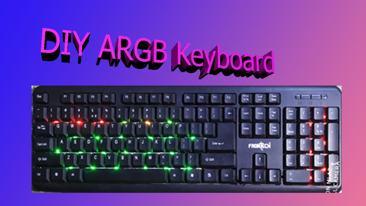 Diy ARGB Keyboard (Membrane Keyboard Modify) - YouTube