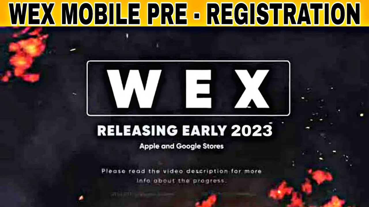 WEX MOBILE OFFICIAL ANNOUNCEMENT || WEX MOBILE PRE - REGISTRATION DATE IS CONFIRM || - YouTube