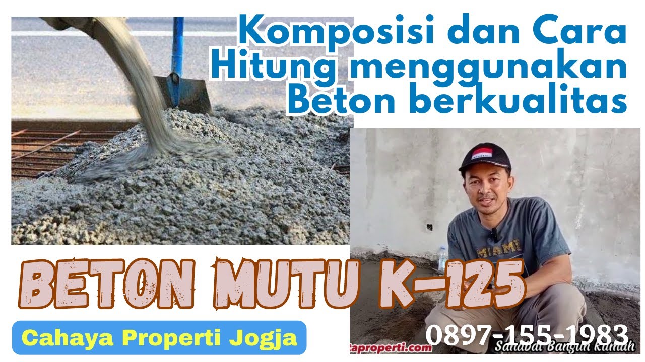 Komposisi Bahan Bangunan - Cara Hitung Rabat Beton MUTU K125 - YouTube