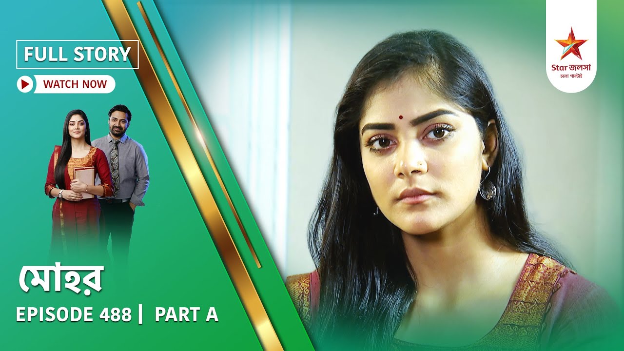 Full Story | Mohor | Episode 488 | Part A - YouTube