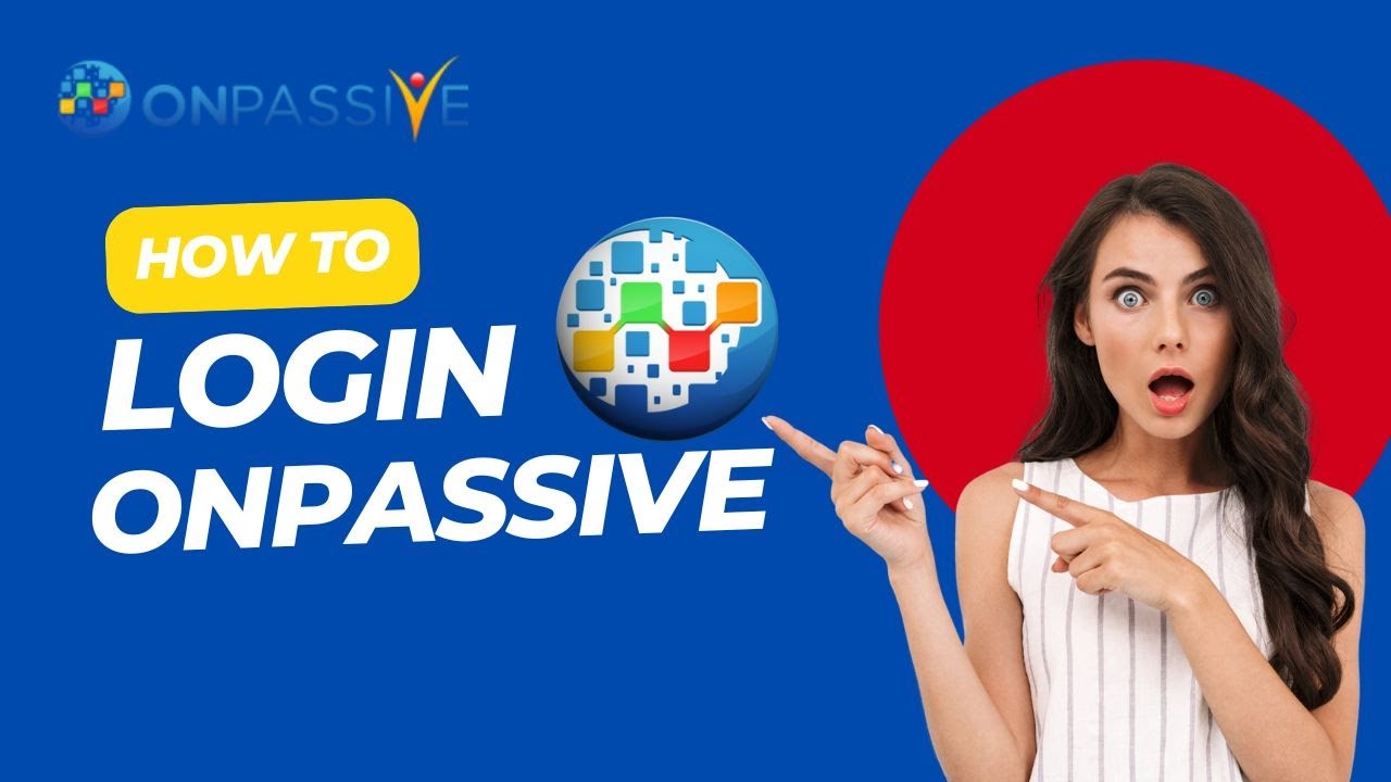 How to login ONPASSIVE OES || Your Phone Number Search on Google - YouTube