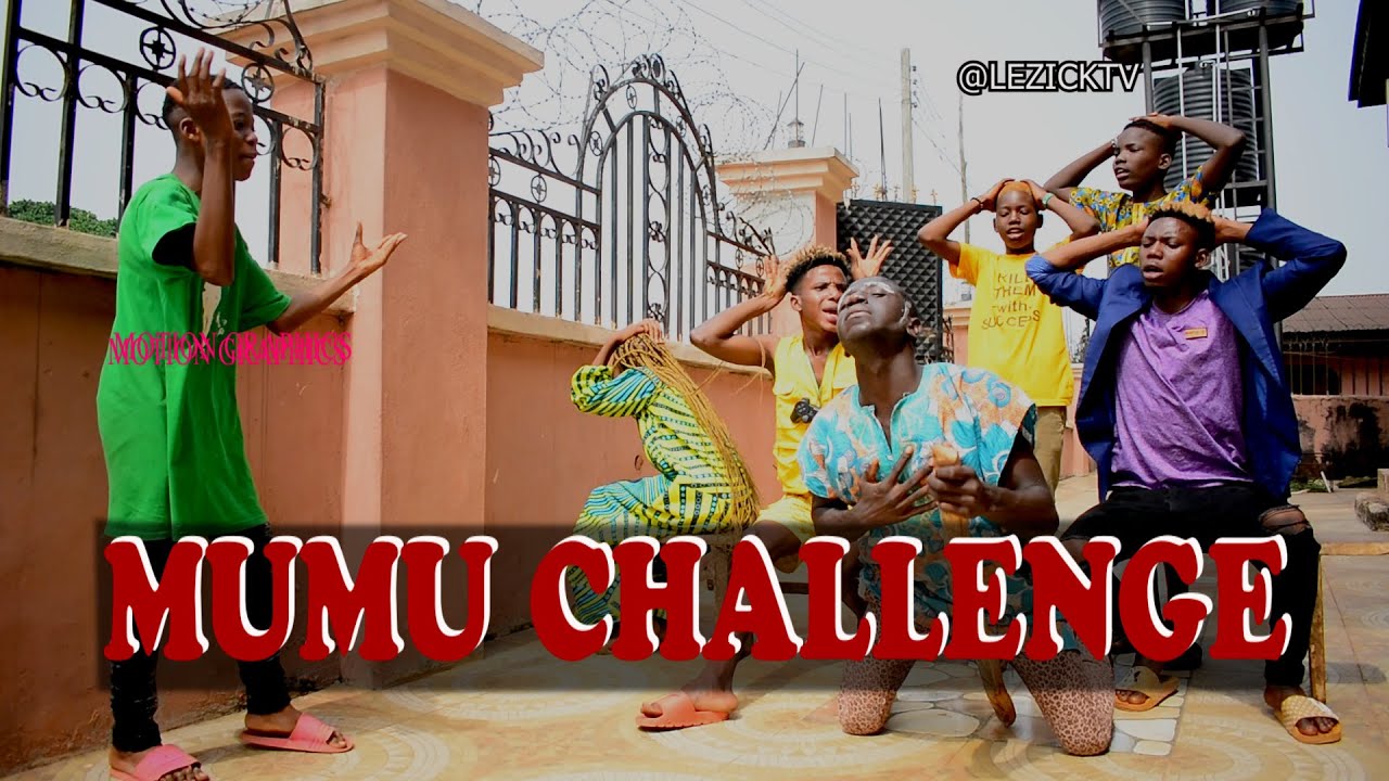 MUMU CHALLENGE #LezickTv #NigeriaComedy - YouTube