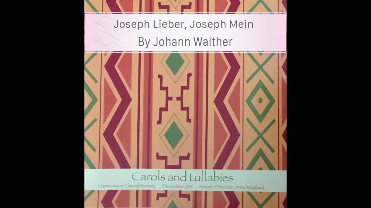 Joseph Lieber, Joseph Mein - Johann Walther - Harmonium Choral Society ...