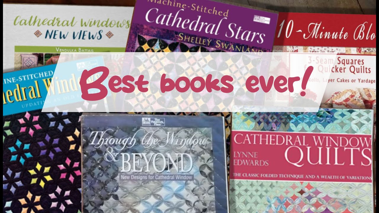 Top Must-Read Books for Mastering Cathedral Window Quilting - YouTube