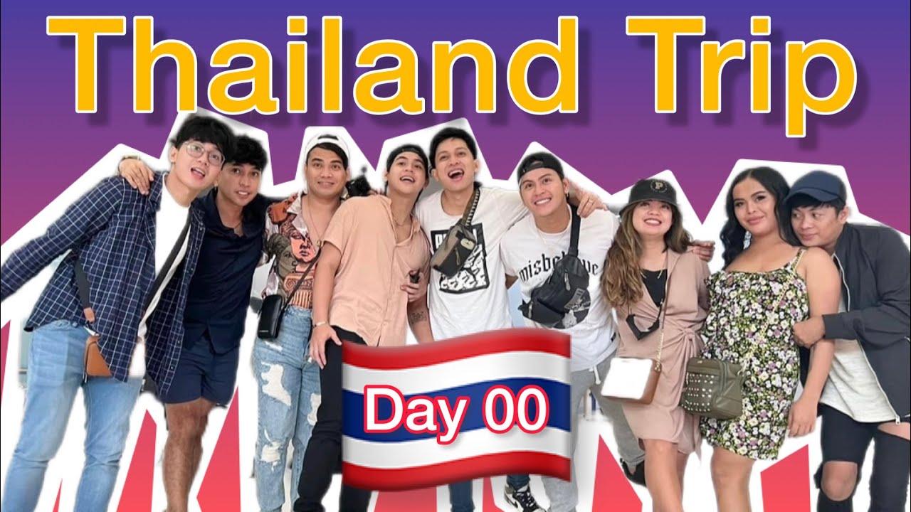 THAILAND TRIP DAY 00 | DanSoy | BisayaSquad 🚀 - YouTube
