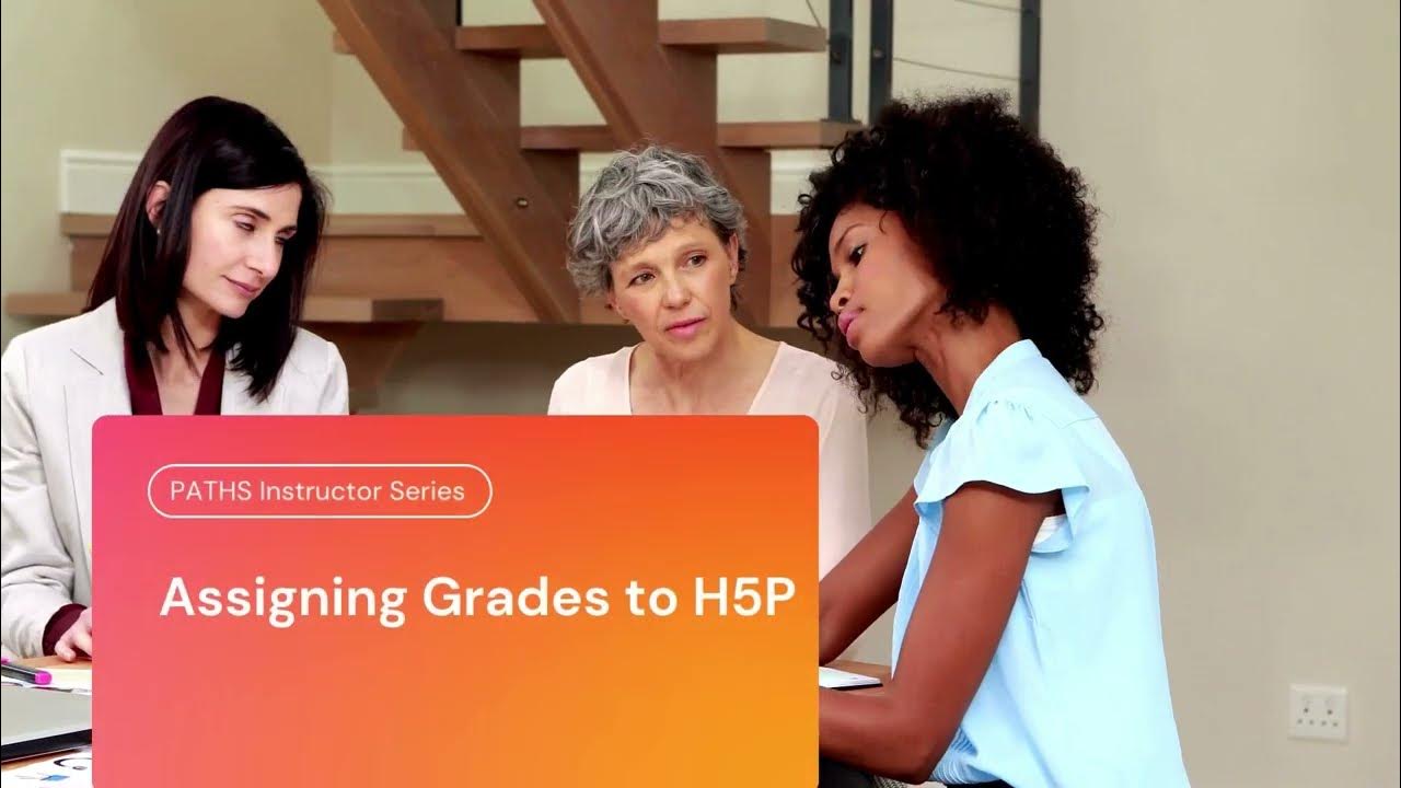 Assigning Grades to H5P Interactive Content - YouTube