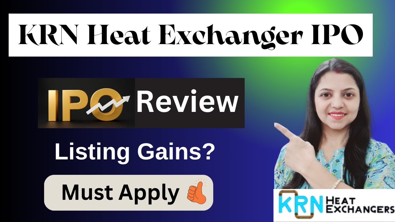 KRN Heat Exchanger IPO Review | KRN Heat Exchanger IPO - apply ...