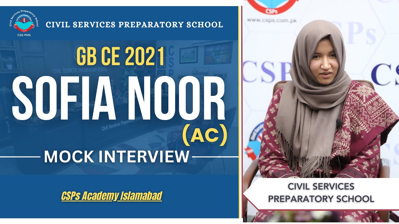 GB CE 2021 Mock Interview | CSS preparation | CSS Academy Islamabad | Sofia Noor | AC - YouTube