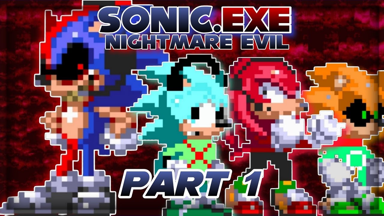 Sonic 3 A.I.R Sonic.Exe: Nightmare Evil Part 1 - YouTube