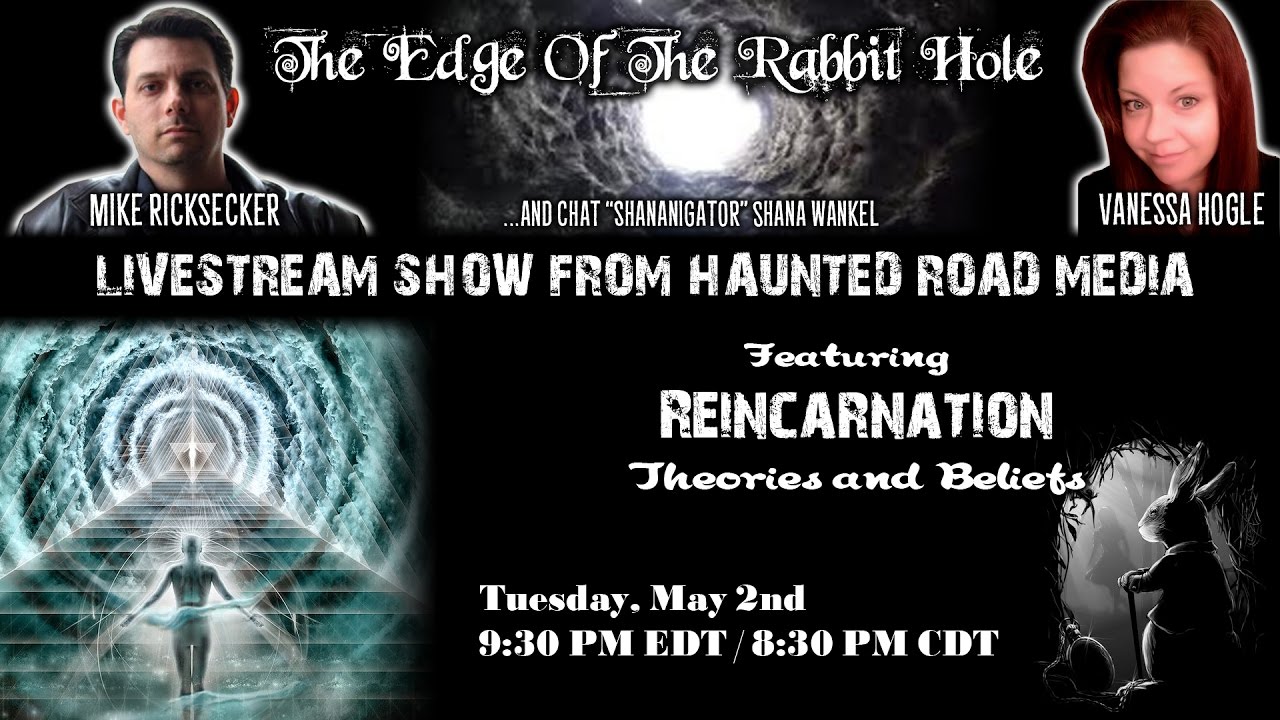 Reincarnation Theories and Beliefs | Edge Of The Rabbit Hole - YouTube