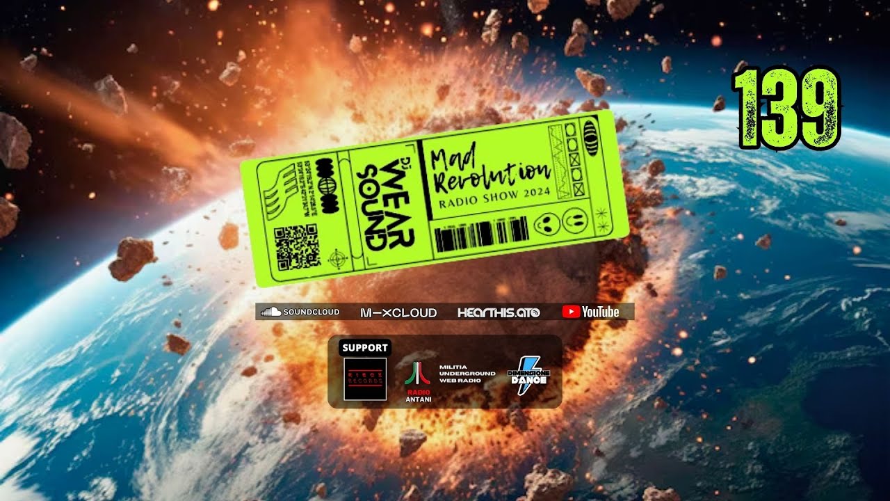 Mad Revolution 139 mixed by Dj Wear Sound - YouTube